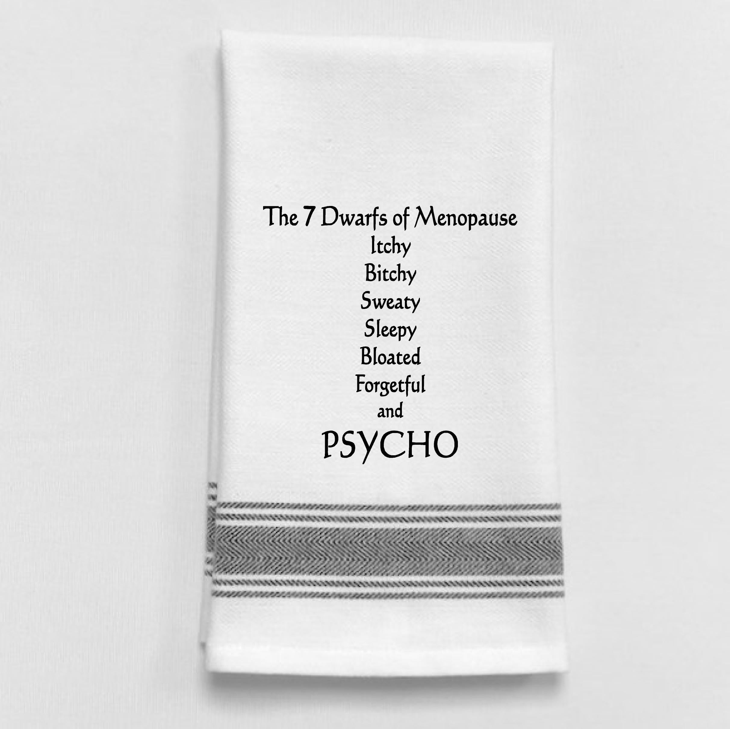 The 7 Dwarfs of Menopause Dish Towel | JTB Home Furniture + Decor